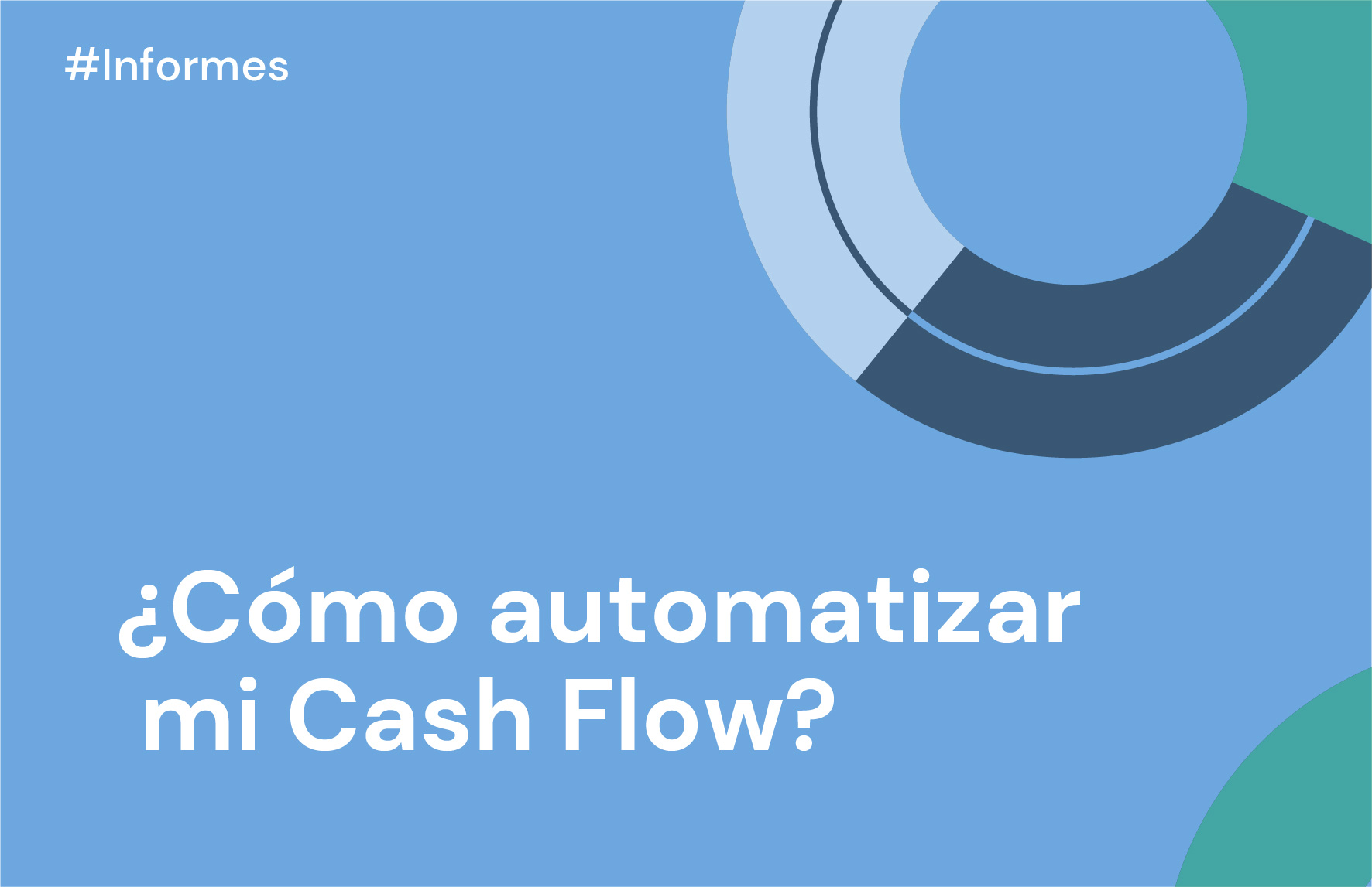 4 Pasos Para Automatizar tu Cash Flow - Plika