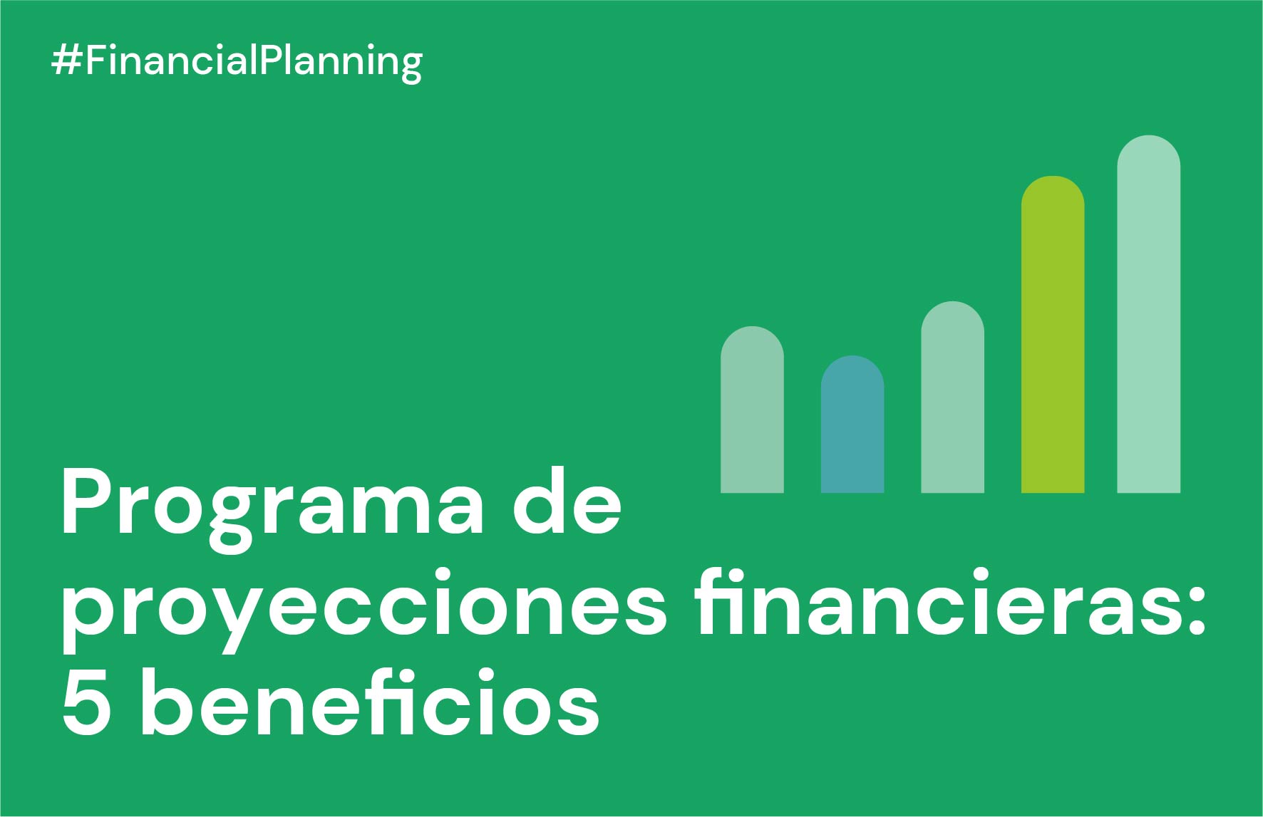 5 beneficios de usar un programa para hacer Proyecciones Financieras - Plika