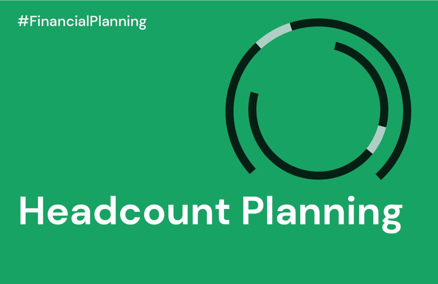 8 buenas prácticas para headcount planning que debes conocer